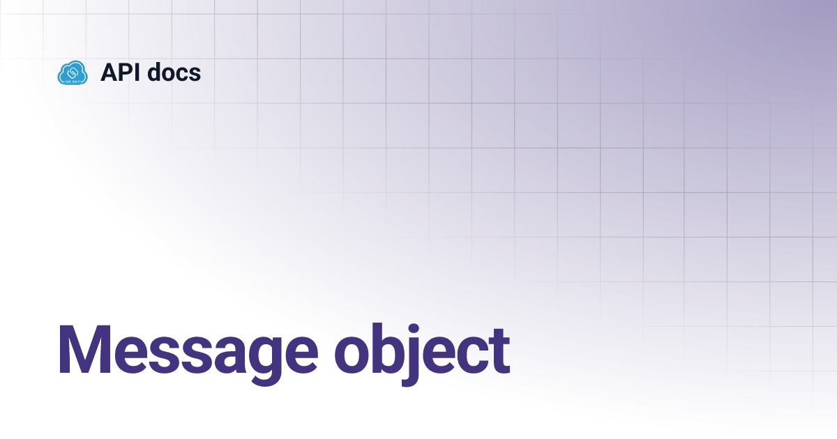 Message object | API docs